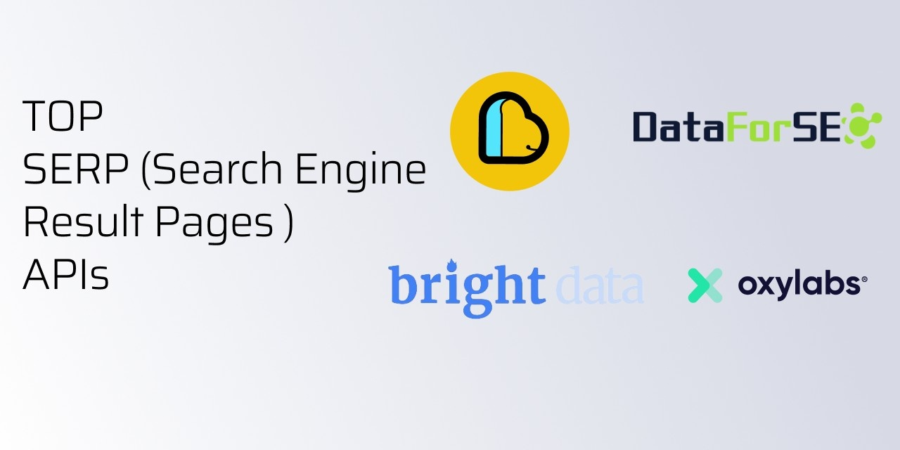 Exploring The Top Serp Apis Apyhub Apyhub 